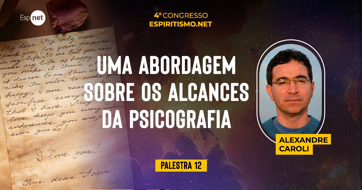 UMA ABORDAGEM SOBRE OS ALCANCES DA PSICOGRAFIA | Espiritismo.tv